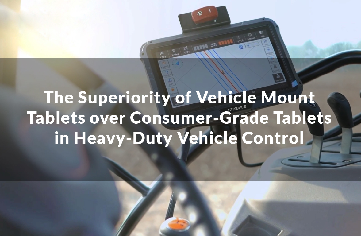 CPDEVICE | The Superiority of Vehicle Mount Tablets over Consumer-Grade ...
